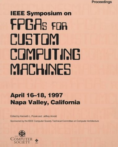 Buy (Postproceeding) (Symposium on FPGA-Based Custom Computing Machines) Book Online at Low ...