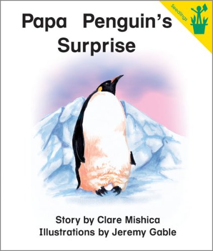 Early Reader: Papa Penguin's Surprise: Clare Mishica: 9780845436387 ...