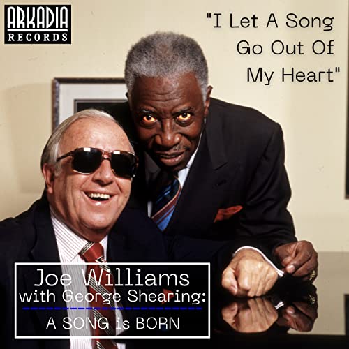 Play I Let A Song Go Out Of My Heart (Live) by Joe Williams & George ...