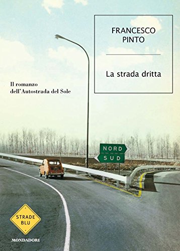 La strada dritta (Strade blu) eBook : Pinto, Francesco: Amazon.it ...