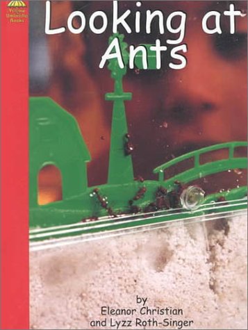 Looking at Ants (Yellow Umbrella Books): Christian, Eleanor, Roth ...