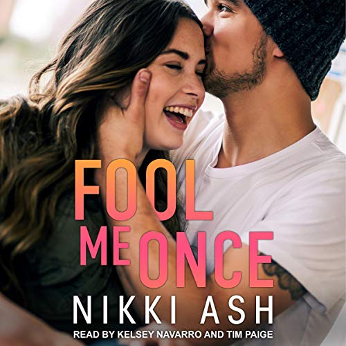 Amazon.com: Fool Me Once (Audible Audio Edition): Nikki Ash, Kelsey ...
