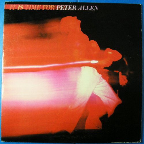 Peter Allen - It Is Time for Peter Allen - Amazon.com Music