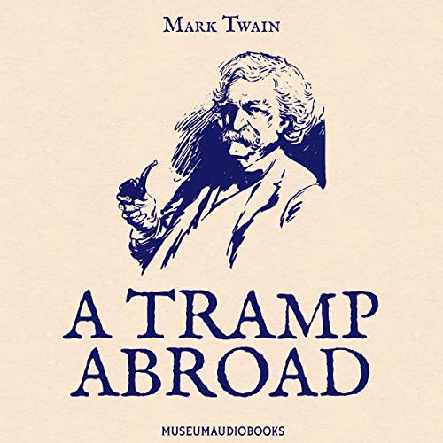 A Tramp Abroad (Audio Download): Mark Twain, Adriel Brandt ...