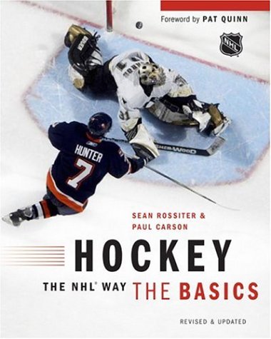 Amazon.com: Hockey the NHL Way: The Basics: 9781553652120: Rossiter ...