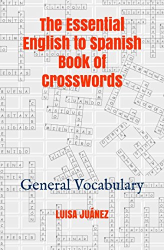 Amazon.com: The Essential English to Spanish Book of Crosswords ...