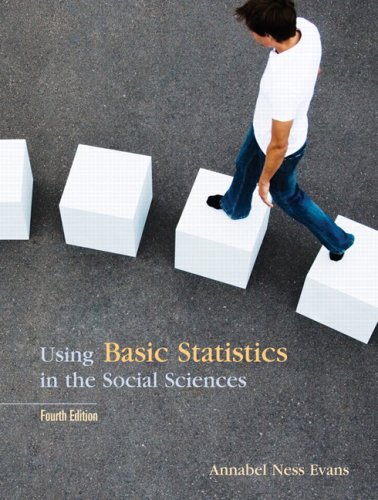 Using Basic Statistics in the Social Sciences (4th Edition): Evans ...