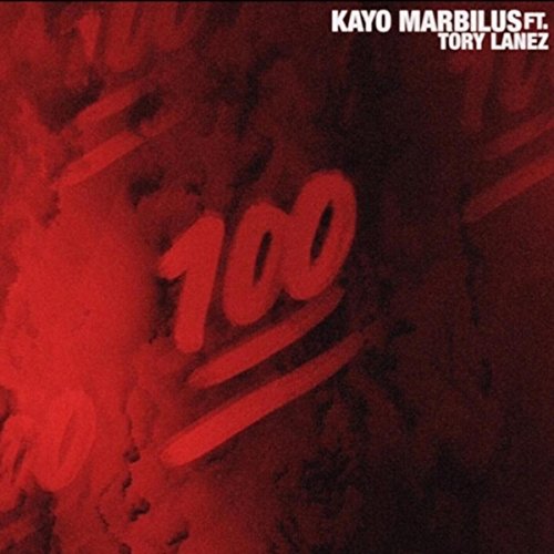 Play One Hundred (feat. Tory Lanez) by Kayo Marbilus feat. Tory Lanez ...