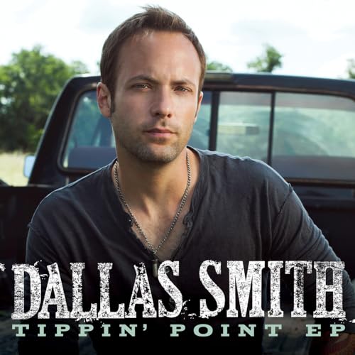 Amazon.com: Tippin' Point : Dallas Smith: Digital Music