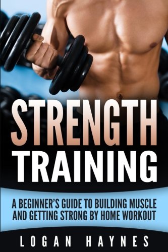31 Best Strength Training Books for Beginners - BookAuthority