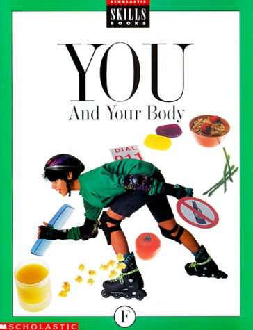 You & Your Body: Scholastic Inc.: 9780590497848: Amazon.com: Books