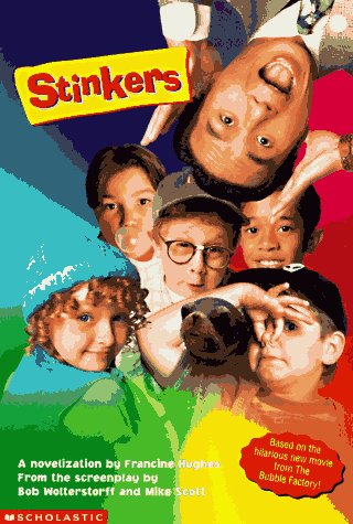 Stinkers: A Novelization: Hughes, Francine: 9780590306683: Amazon.com ...