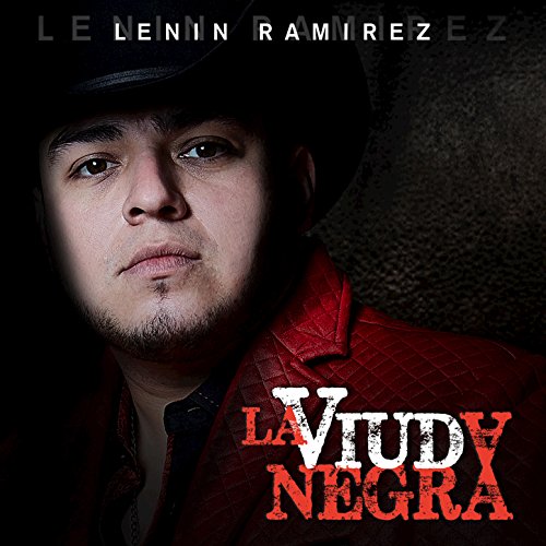 Play La Viuda Negra by Lenin Ramirez on Amazon Music