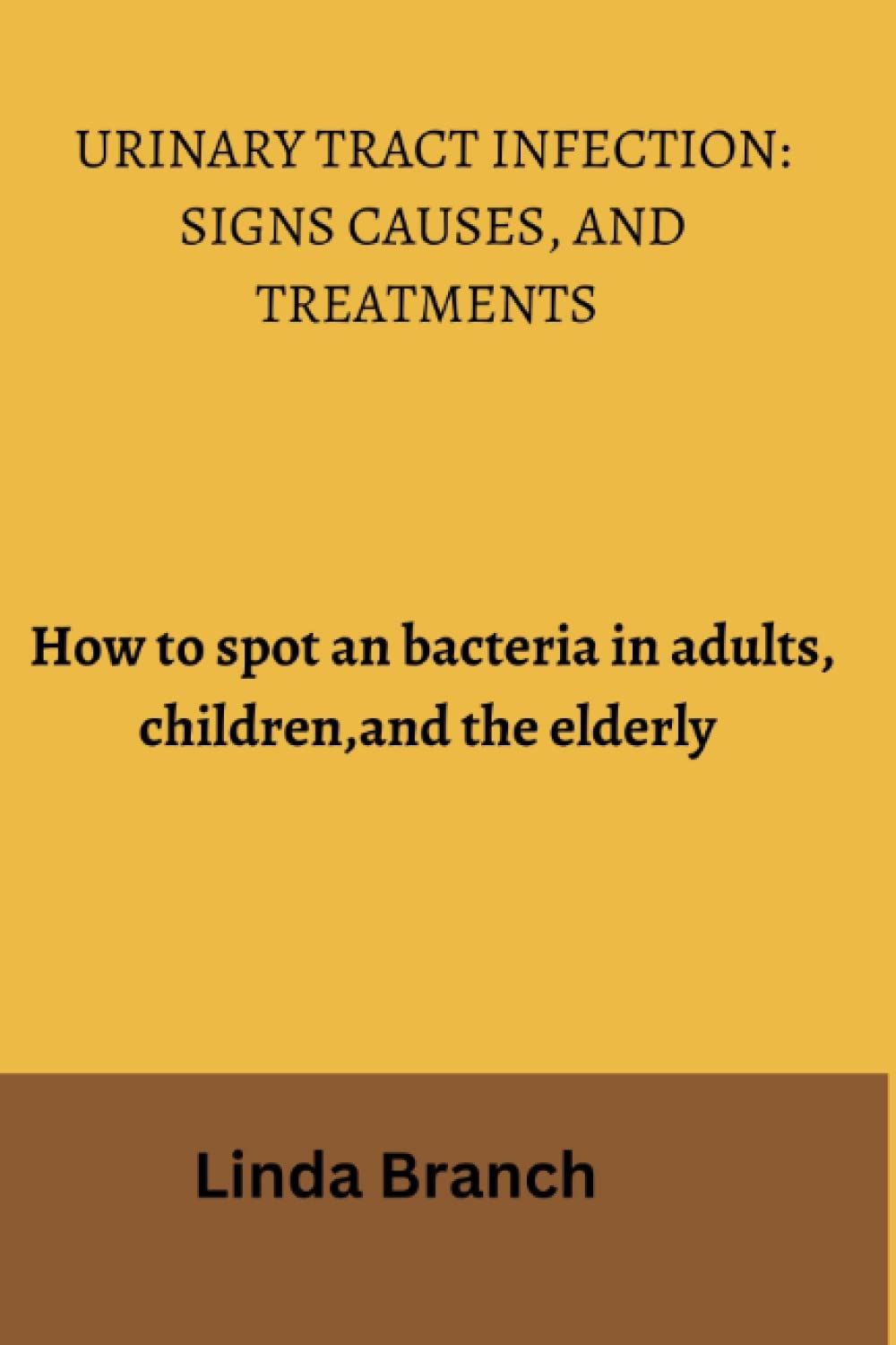 Buy URINARY TRACT INFECTION:SIGNS, CAUSES AND S: How to spot an UTI in ...