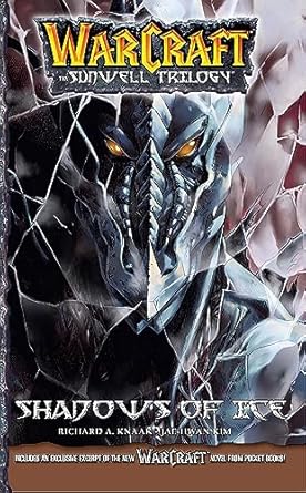 Amazon.com: Warcraft: The Sunwell Trilogy - Shadows of Ice, Volume Two ...