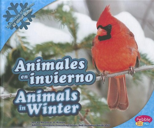 Animales en invierno/Animals in Winter (Todo sobre el invierno / All ...