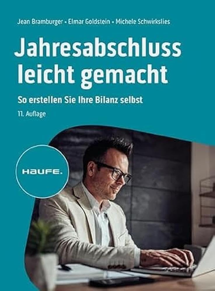 Jahresabschluss leicht gemacht: So erstellen Sie Ihre Bilanz selbst ...