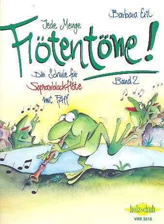 Jede Menge Flötentöne! Band 2: Die Schule für Sopranblockflöte mit ...
