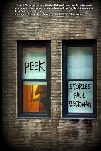 Peek: Beckman, Paul: 9780990841326: Amazon.com: Books
