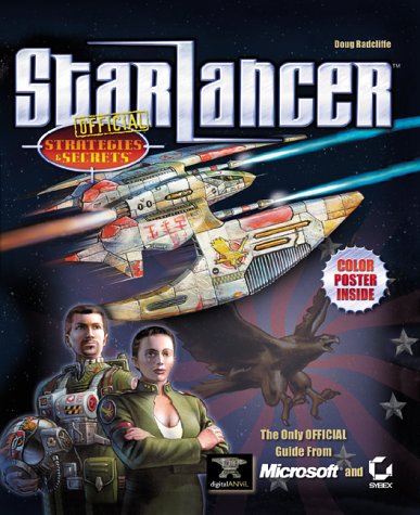 Starlancer Official Strategies and Secrets (Strategies & Secrets ...