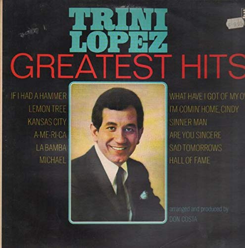 Amazon.com: Greatest Hits - Trini Lopez LP: CDs & Vinyl