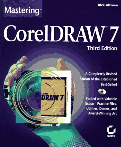 Mastering Coreldraw 7: 9780782120585: Computer Science Books @ Amazon.com