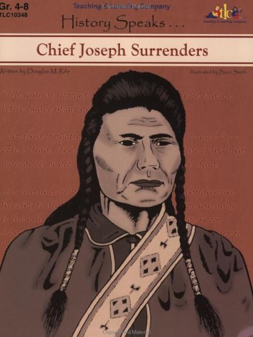 History Speaks: Chief Joseph Surrenders (Historic Speeches): Rife ...