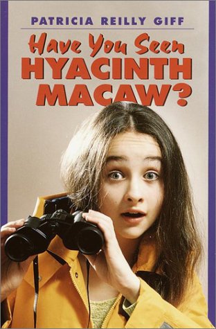 Have You Seen Hyacinth Macaw?: Giff, Patricia Reilly: 9780440434504 ...
