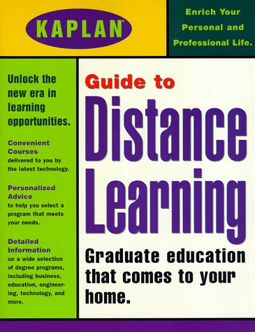 Kaplan Guide to Distance Learning: Kaplan, Miller, Inabeth, Schlosberg ...