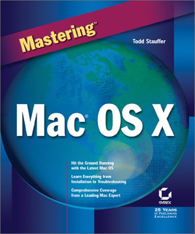 Mastering Mac OS X: Stauffer, Todd: 9780782125818: Amazon.com: Books