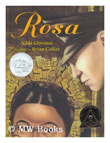 Rosa / Nikki Giovanni ; Illustrated by Bryan Collier: Nikki Giovanni ...