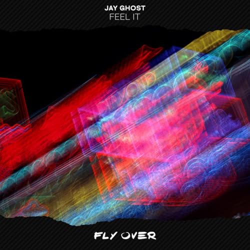 Play Feel It by Jay Ghost on Amazon Music Unlimited