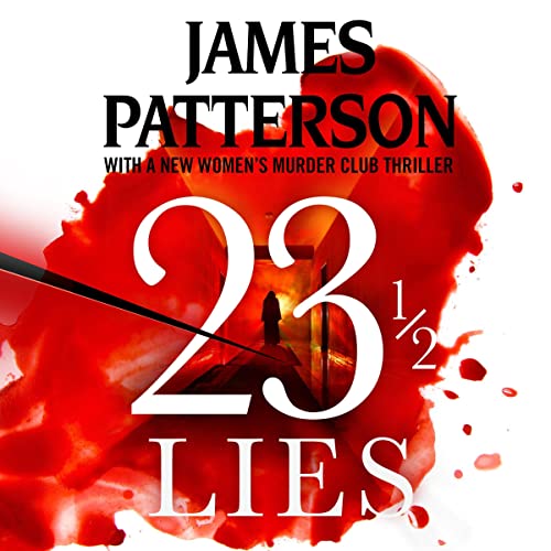 Amazon.com: 23 1/2 Lies (Audible Audio Edition): James Patterson ...