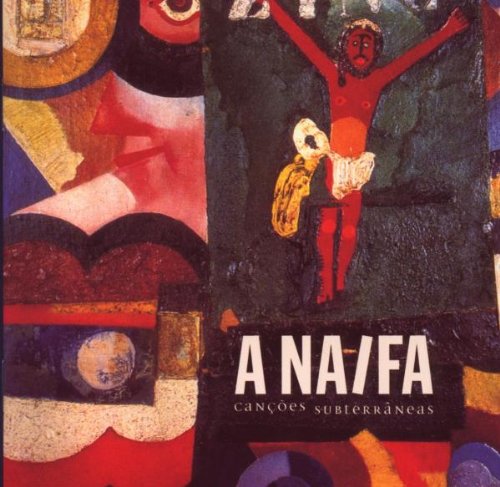 Cancoes Subterraneas: Multi-Artistes, A Naifa, Multi-Artistes, Viviane ...