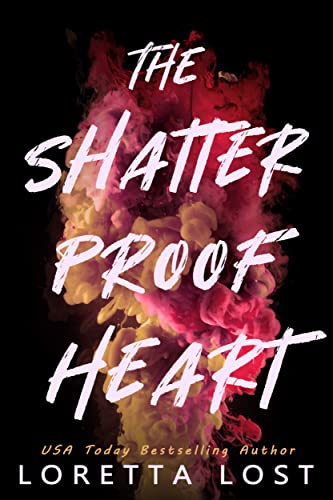 The Shatterproof Heart (Sophie Shields Book 3) eBook : Lost, Loretta ...