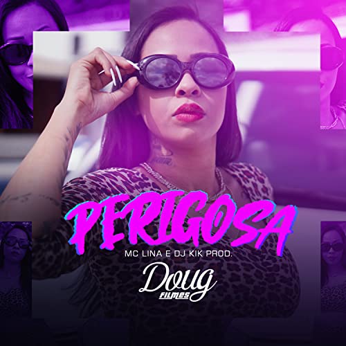 Amazon.co.jp: Perigosa : Mc Lina & Dj Kik Prod: Digital Music
