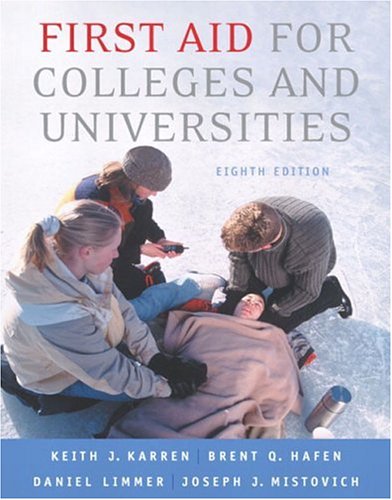 First Aid for Colleges and Universities (8th Edition): Karren, Keith J ...