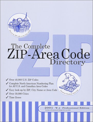The Complete ZIP-Area Code Directory, 2001 (v.4 Professional Edition ...