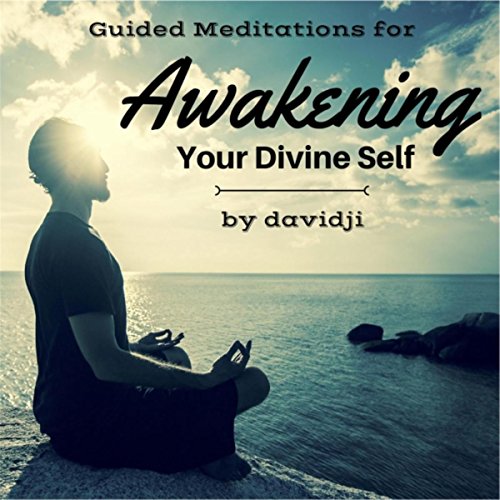 Play Guided Meditations for Awakening Your Divine Self by davidji on ...