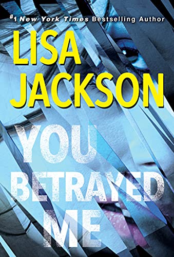 Amazon.com: You Betrayed Me: A Chilling Novel of Gripping Psychological ...