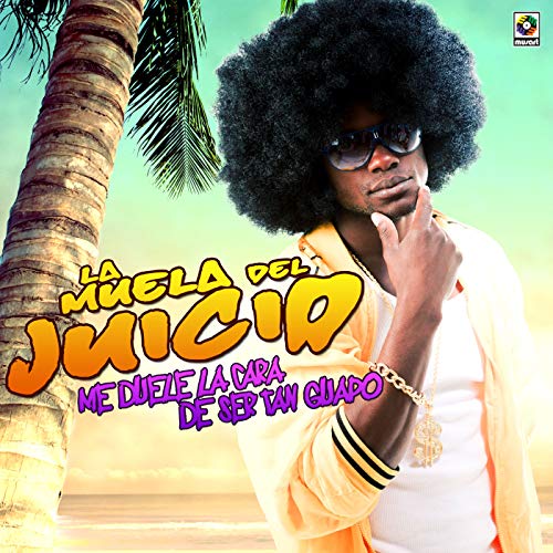 Amazon.com: Me Duele La Cara De Ser Tan Guapo : La Muela Del Juicio ...