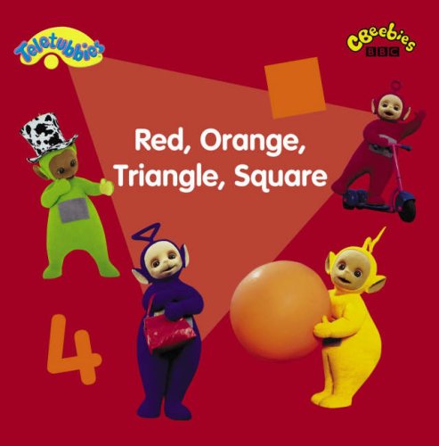 Red,Orange,Triangle,Square (Teletubbies): unknown author: 9780563492436 ...