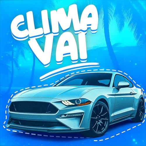 CLIMA VAI by Japx on Amazon Music Unlimited