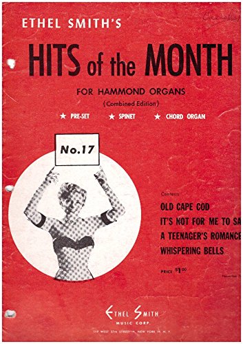 Ethel Smith's Hits of the Month for Hammond Organs No. 17 (Combined ...
