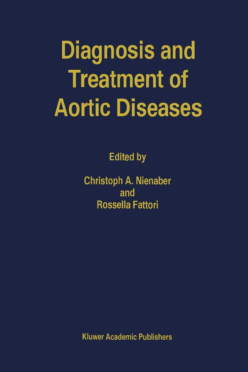 Diagnosis and Treatment of Aortic Diseases (Developments in ...