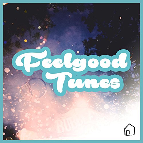Play Feelgood Tunes by VARIOUS ARTISTS on Amazon Music