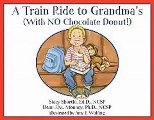 Amazon.com: A Train Ride to Grandma's (With No Chocolate Donut!) eBook ...
