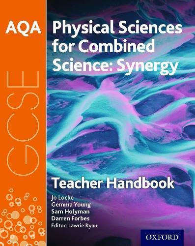 AQA GCSE Combined Science (Synergy): Physical Sciences Teacher Handbook ...