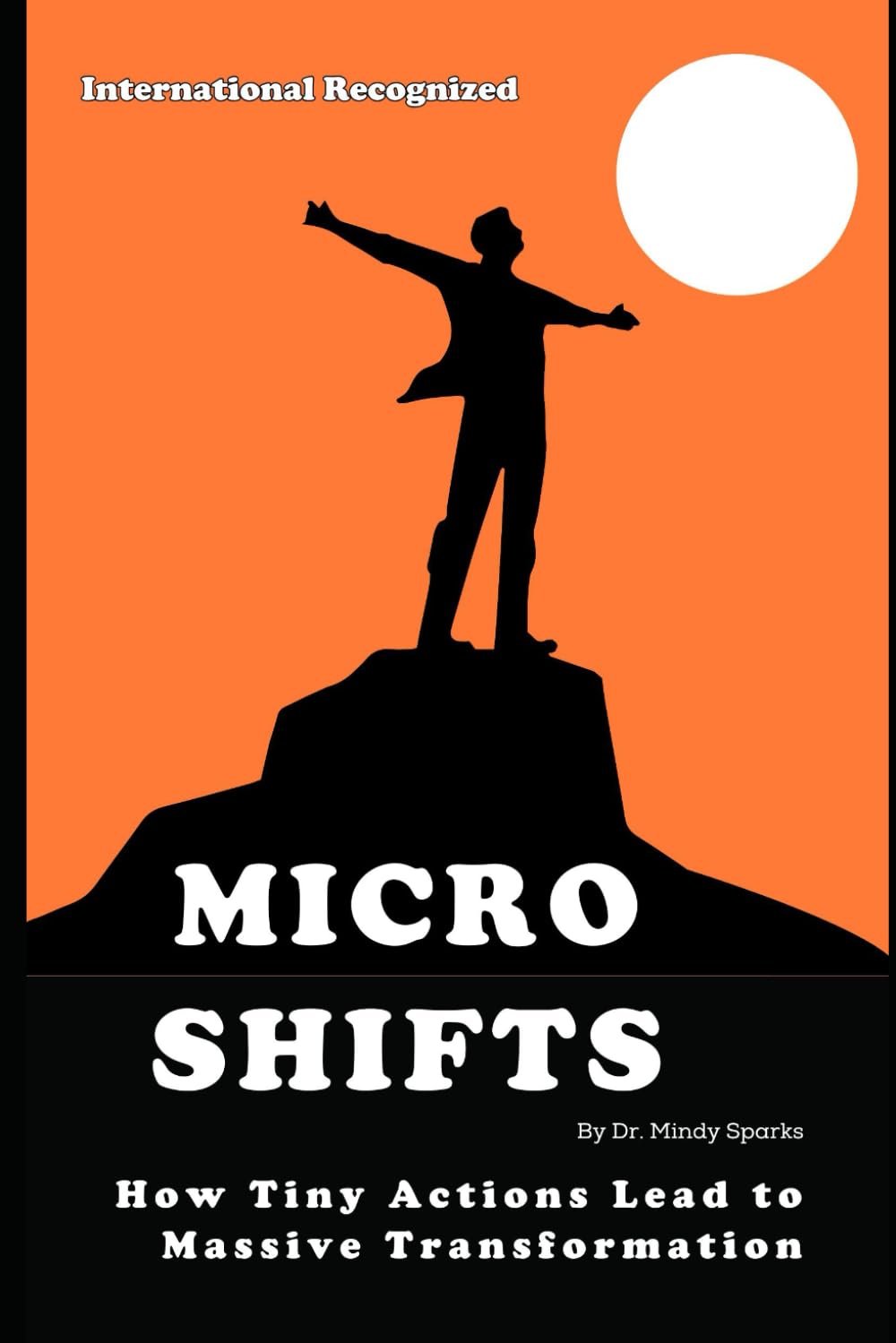 Micro Shifts: How Tiny Actions Lead to Massive Transformation ...