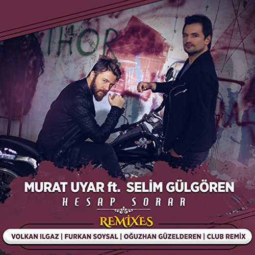 Amazon MusicでMurat Uyar feat. Selim GülgörenのHesap Sorar (Remixes)を再生する